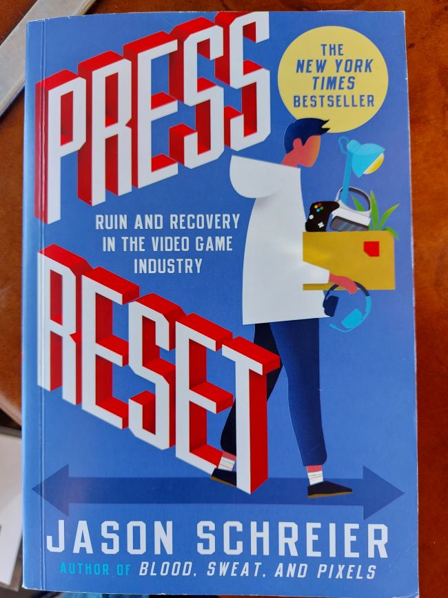 Press Reset: Ruin and Recovery in the Video Game Industry ...